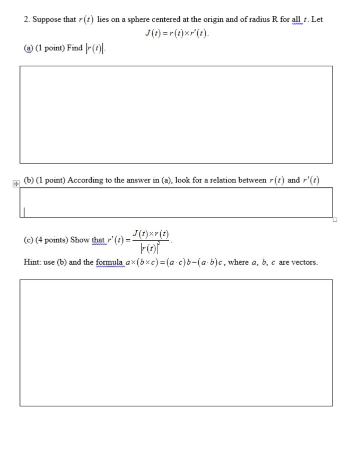 Solved 2. Suppose that r(t) lies on a sphere centered at the | Chegg.com