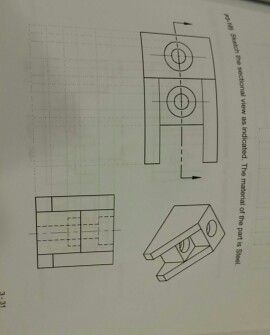 Solved Sketch the sectional view as indicated. The material | Chegg.com