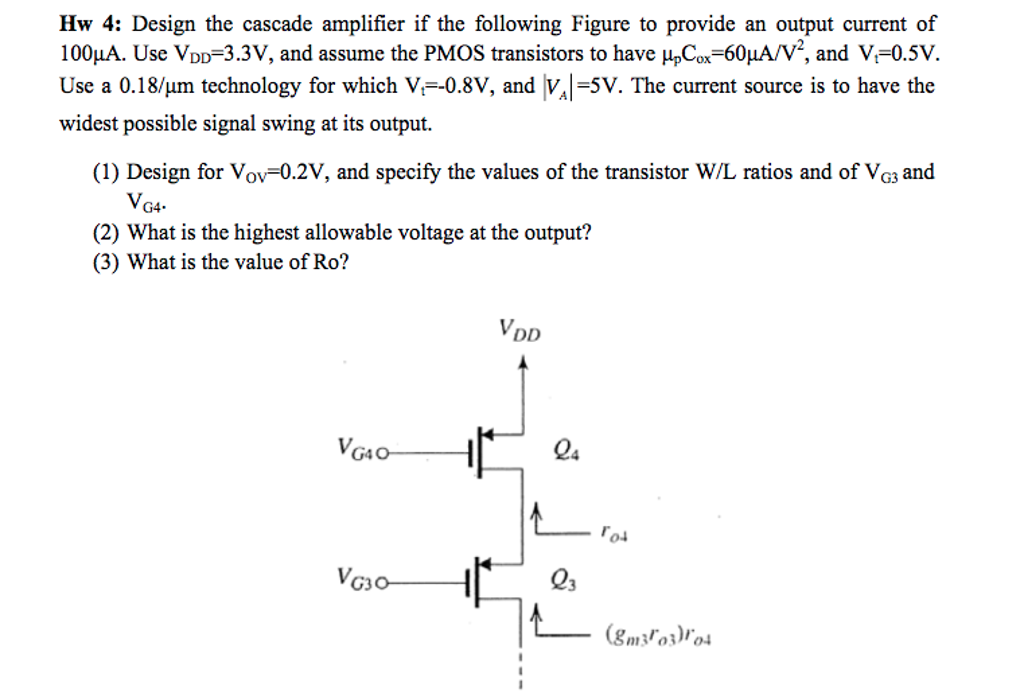Solved Design the cascade amplifier if the following Figure | Chegg.com