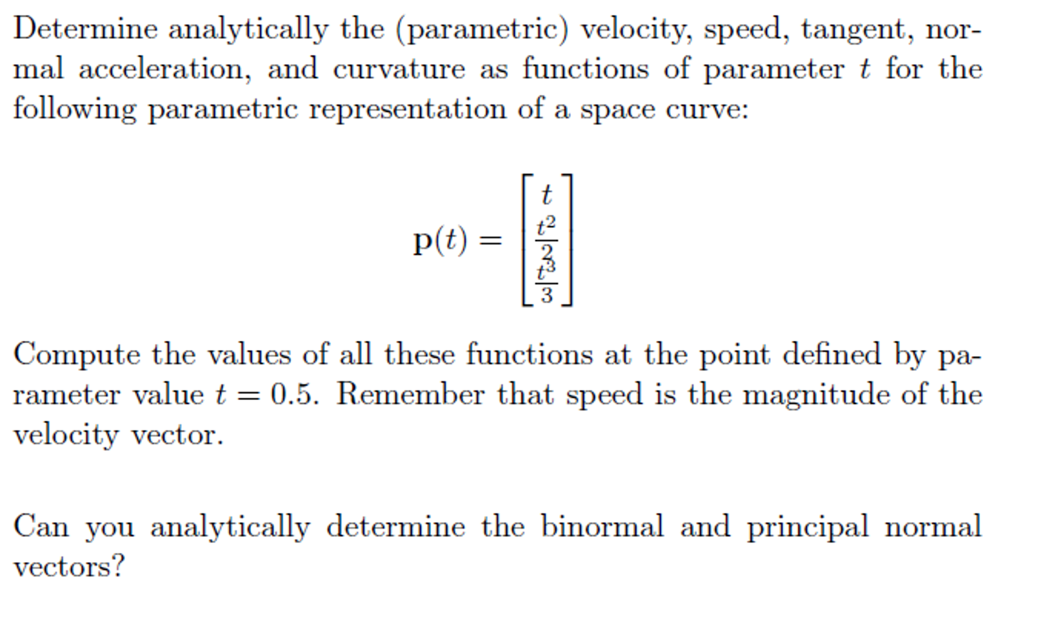 Solved Determine analytically the (parametric) velocity, | Chegg.com