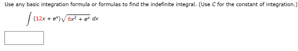 Solved Use any basic integration formula or formulas to find | Chegg.com