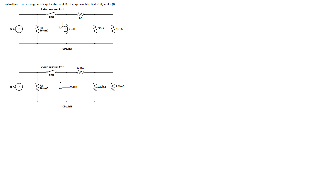 Solved Solve the circuits using both Step by Step and Diff | Chegg.com
