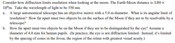 Solved Consider how diffraction limits resolution when | Chegg.com