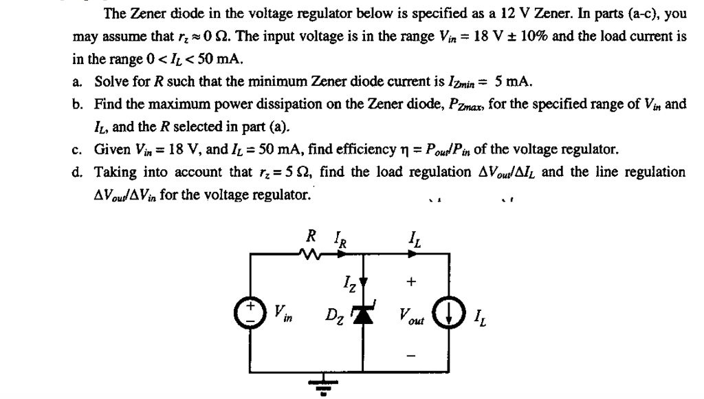 Solved The Zener diode in the voltage regulator below is | Chegg.com