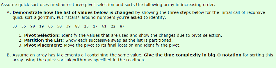 Solved Assume Quick Sort Uses Median Of Three Pivot Chegg