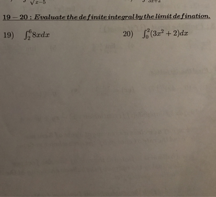 Solved Evaluate the de finite integral by the limit | Chegg.com