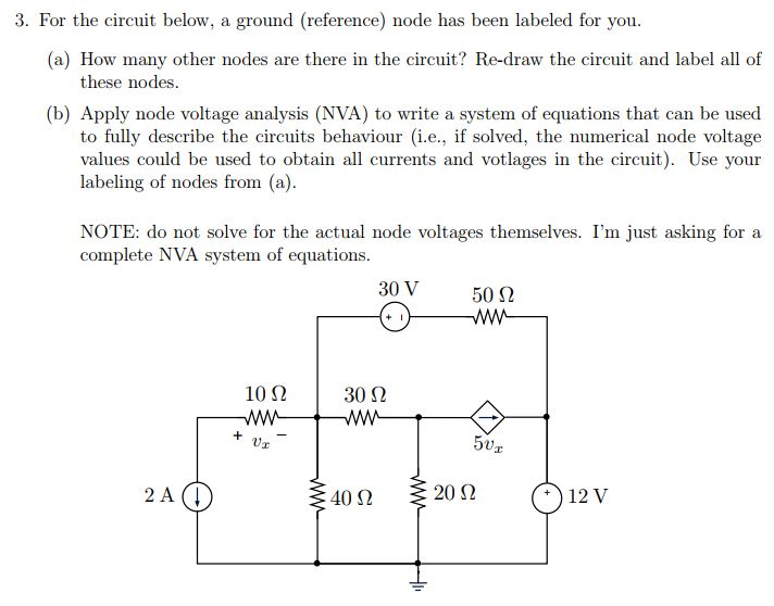 Solved For the circuit below, a ground (reference) node has | Chegg.com