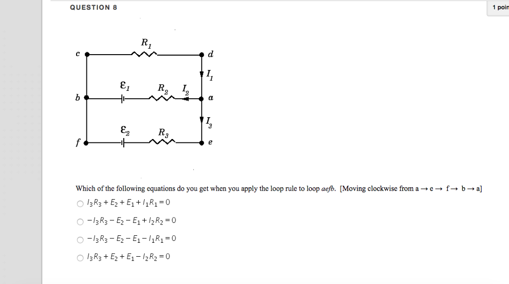 Solved QUESTION 8 1 poin R2 I E2 R Which of the following | Chegg.com