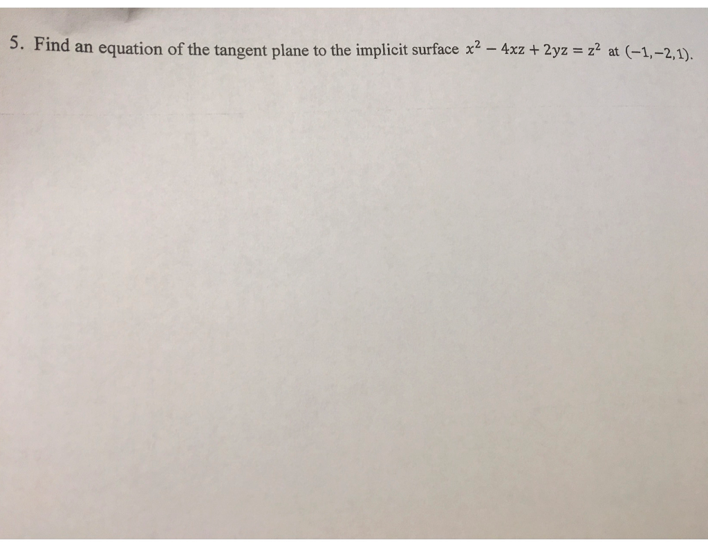 Solved Find an equation of the tangent plane to the implicit | Chegg.com