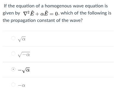 Solved If the equation of a homogenous wave equation is | Chegg.com