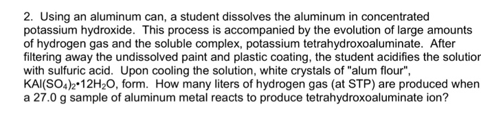 Solved Using an aluminum can, a student dissolves the | Chegg.com