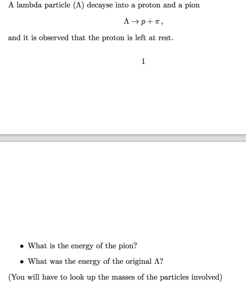 Solved A lambda particle (A) decays into a proton and a pion | Chegg.com