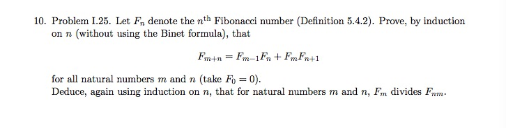 Solved 10. Problem I.25. Let Fn denote the nth Fibonacci | Chegg.com