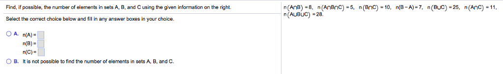 Solved (AnB)-8, n(AnBnc)-5, n(Bnc) 10, n(B-A)-7, n (BUC) | Chegg.com