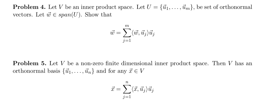 Solved Problem 4. Let V be an inner product space. Let U = | Chegg.com