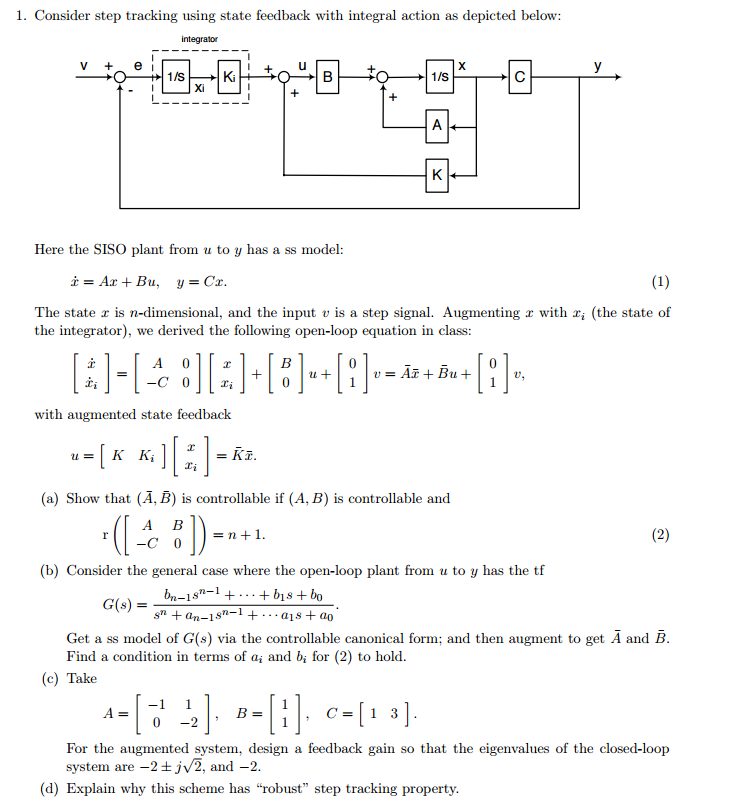 Solved 1. Consider step tracking using state feedback with | Chegg.com