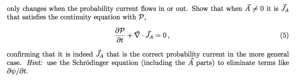 Solved Problem 9.3: Probability current and magnetic field. | Chegg.com