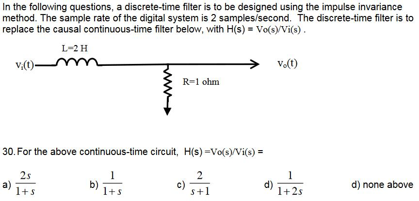 Solved In the following questions, a discrete-time filter is | Chegg.com