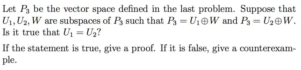 Solved Let P3 be the vector space defined in the last | Chegg.com