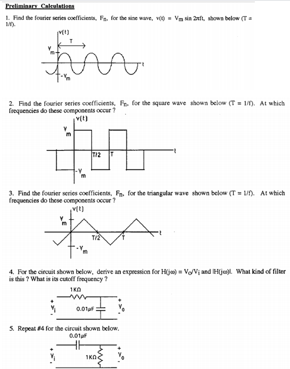 Solved Find the fourier series coefficient, F_n, for the | Chegg.com