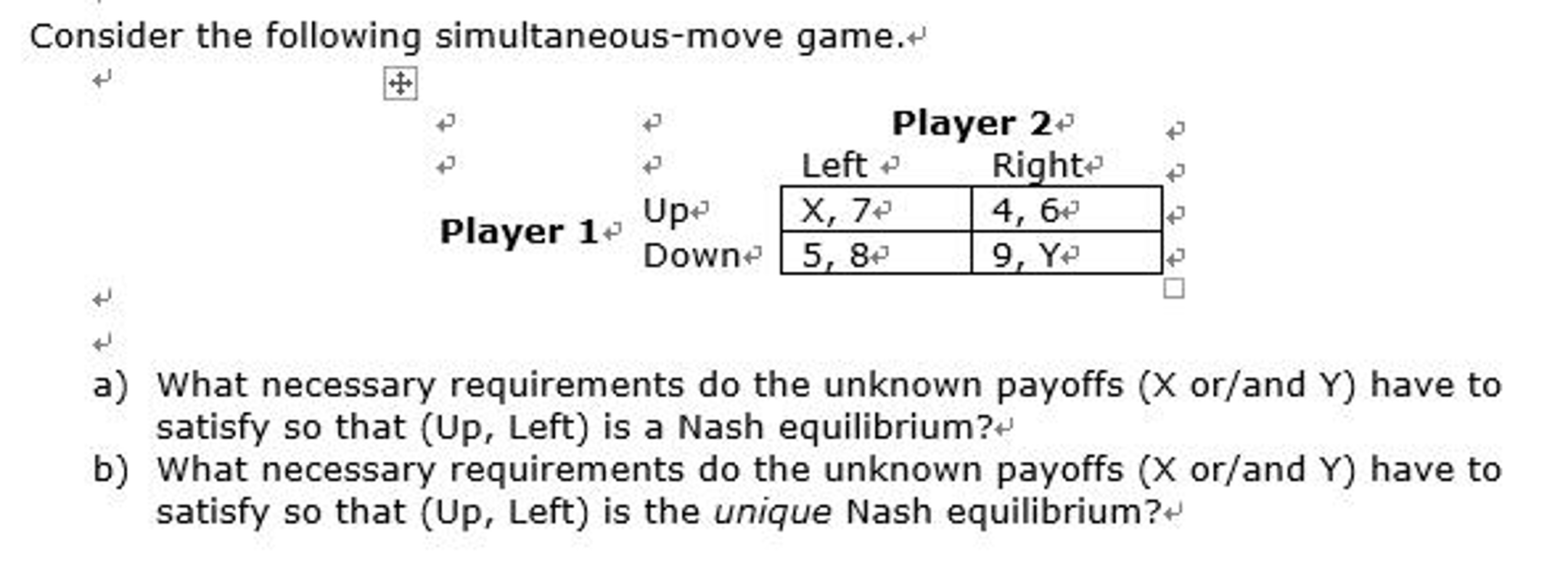 Solved Consider the following simultaneous-move game What | Chegg.com