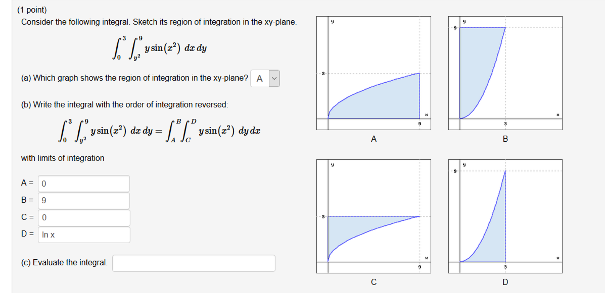 Solved Consider the following integral. Sketch its region of | Chegg.com