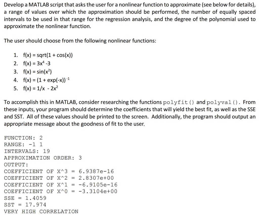 Solved Develop a MATLAB script that asks the user for a | Chegg.com