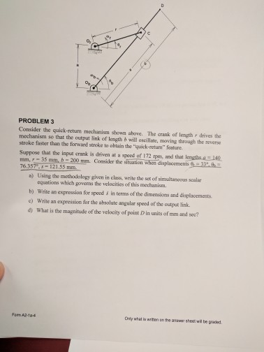 Solved Consider the quick-return mechanism shown above. The | Chegg.com