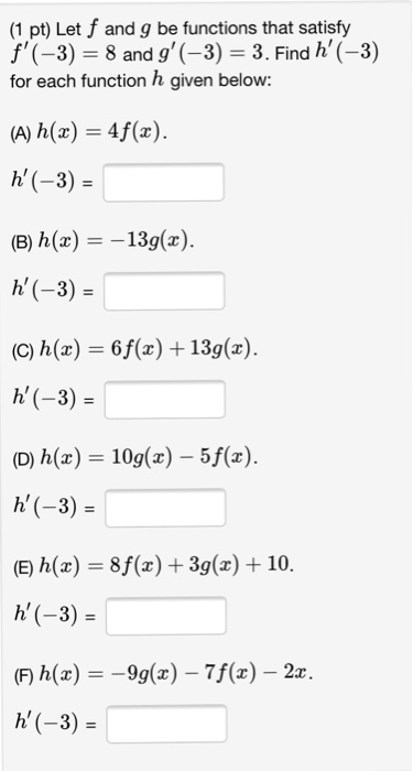 Solved Let f and g be functions that satisfy f'(-3) = 8 and | Chegg.com
