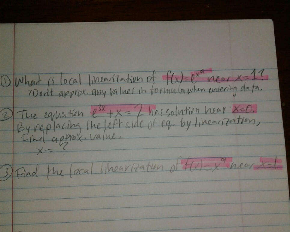 Solved What is local linearization of f(x) = e^x^6 near x = | Chegg.com