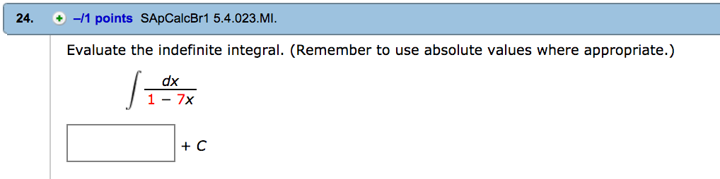 Solved Evaluate the indefinite integral. (Remember to use | Chegg.com