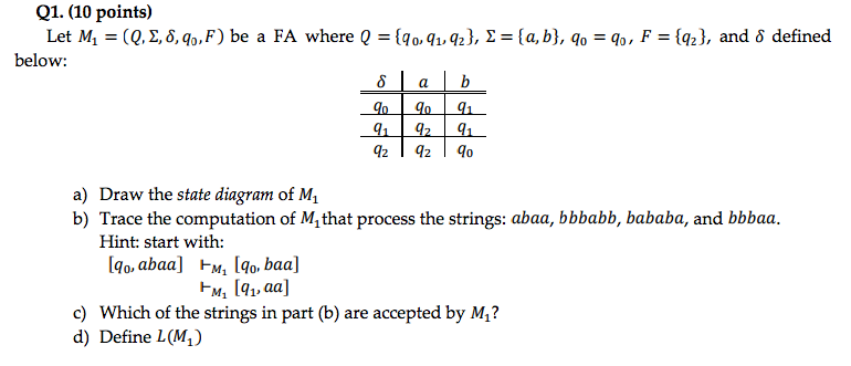 Let M_1 = (Q, sigma,delta,q_0,F) be a FA where Q = | Chegg.com