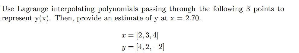 Solved Use Lagrange interpolating polynomials passing | Chegg.com