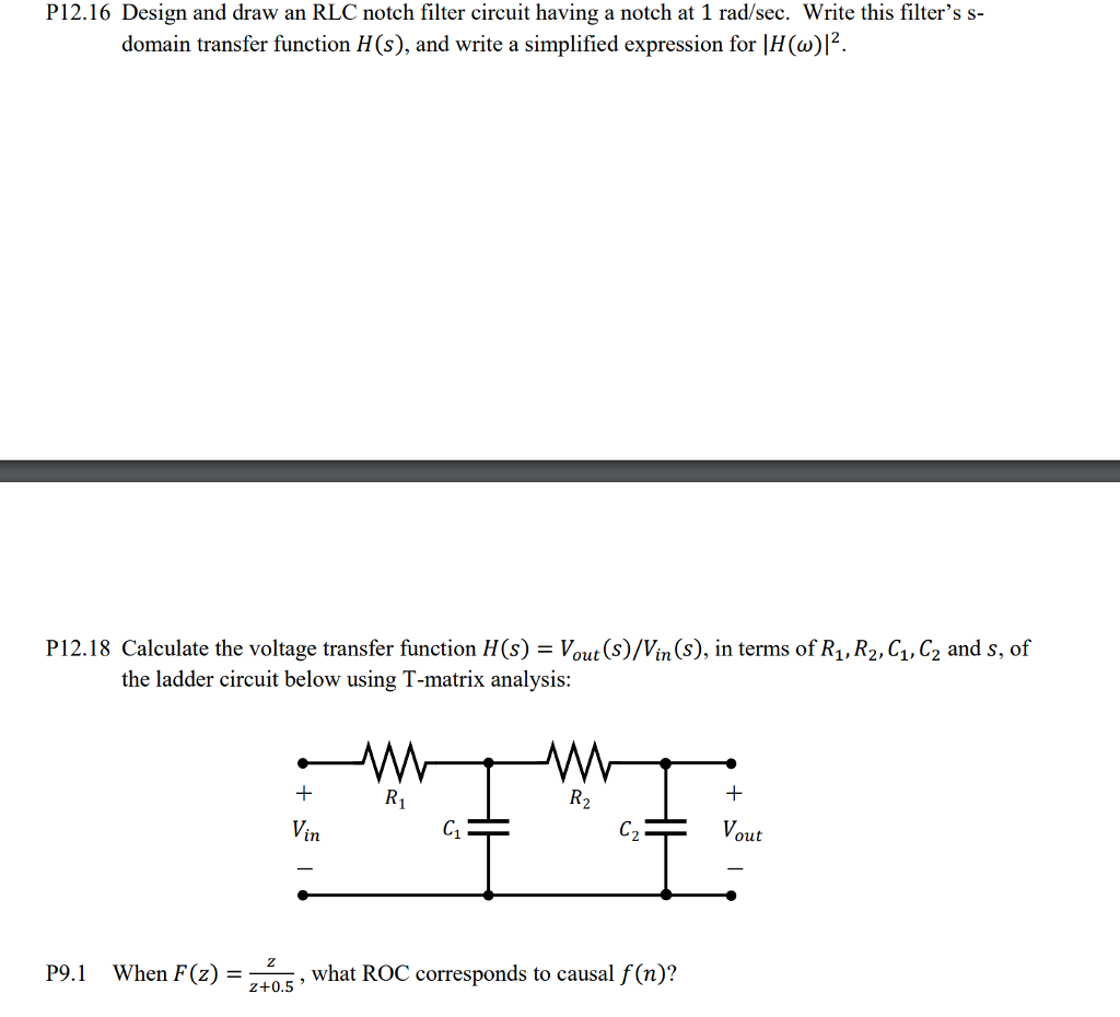 Solved P12.16 Design and draw an RLC notch filter circuit | Chegg.com