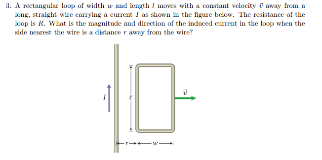 Solved 3. A rectangular loop of width w and length 1 moves | Chegg.com