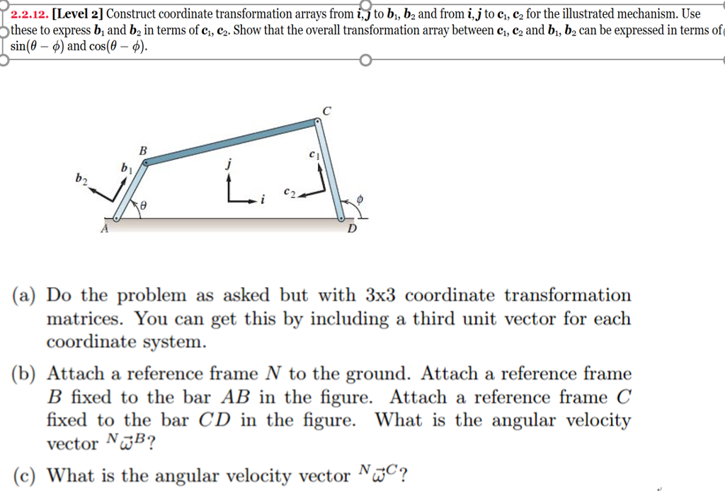 Solved 2.2.12. [Level 2] Construct coordinate transformation | Chegg.com