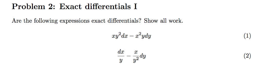 Solved Problem 2: Exact differentials I Are the following | Chegg.com