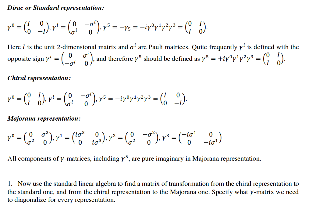 Dirac or Standard representation: Here l is the unit | Chegg.com