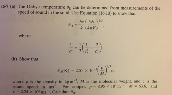 Solved 16-7 (a) The Debye temperature 0D can be determined | Chegg.com