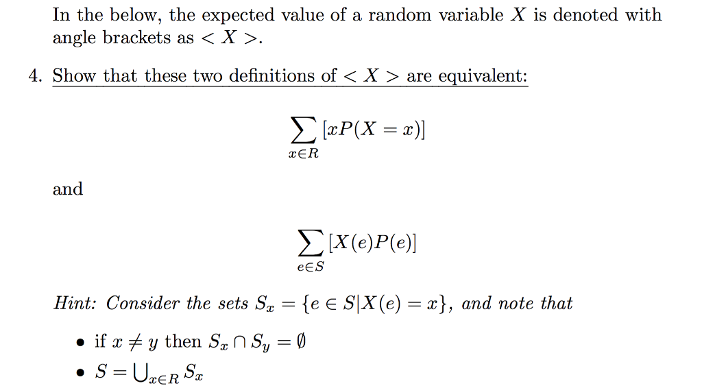 Show The Following Two Definitions Of Expected Value Chegg Show The Following Two Definitions Of Expected Value Chegg
