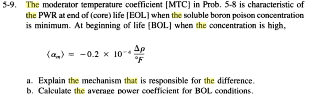 The moderator temperature coefficient [MTC] in Prob. | Chegg.com
