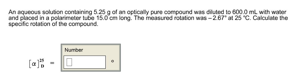 Solved An aqueous solution containing 5.25 g of an optically | Chegg.com