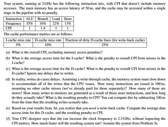 Solved Your system, running at 2GHz has the following | Chegg.com