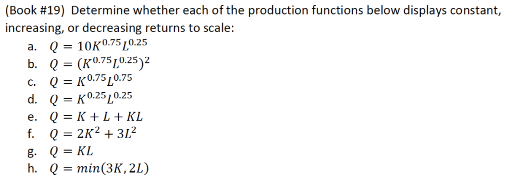 Solved (Book #19) Determine whether each of the production | Chegg.com
