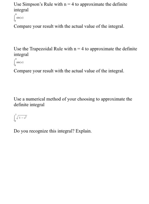 Solved Use Simpson's Rule with n = 4 to approximate the | Chegg.com