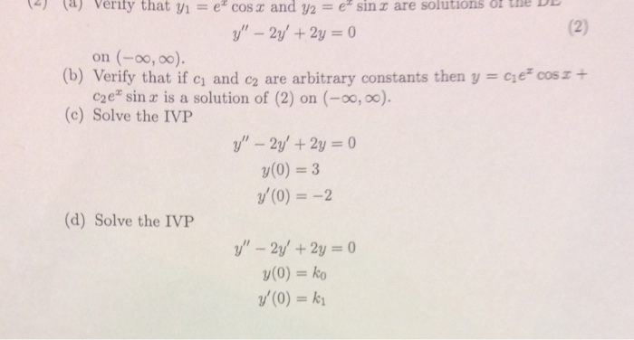 Solved verity that y_1 = e^x cosx and y_2 = e^x sinx are | Chegg.com