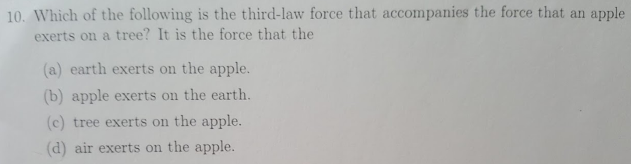 Solved Which of the following is the third-law force that | Chegg.com