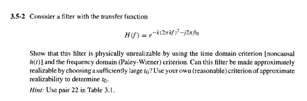 Solved 3.5-2 Consider a filter with the transfer function | Chegg.com