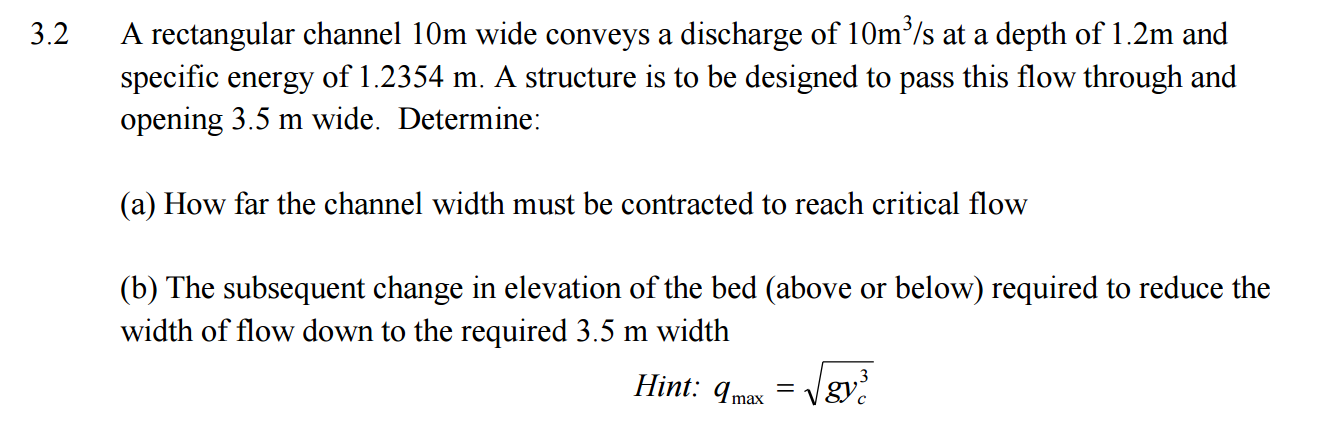 A rectangular channel 10m wide conveys a discharge of | Chegg.com