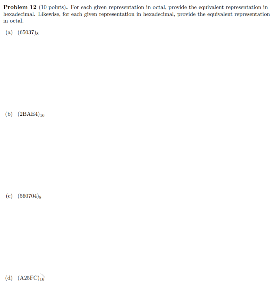 Solved Problem 12 (10 points). For each given representation | Chegg.com